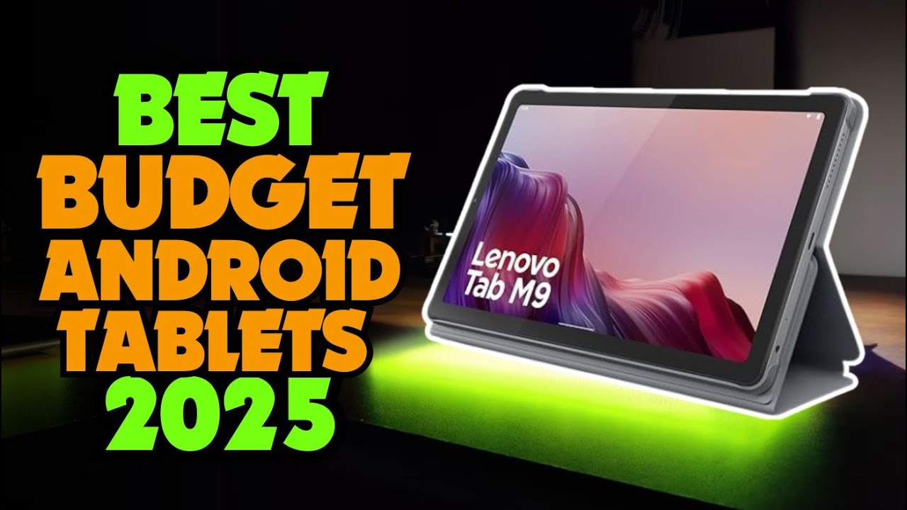 5 Best Android Tablets 2025 - YouTube