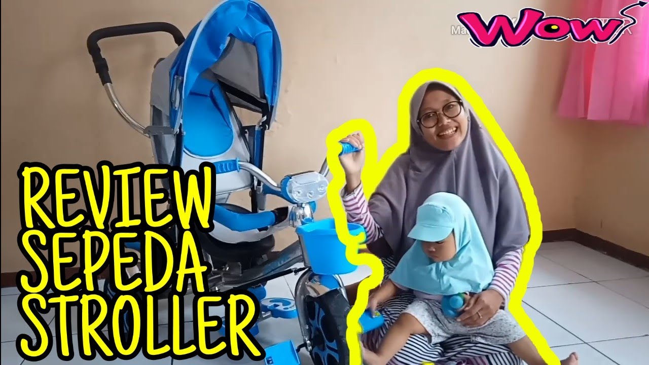 REVIEW Sepeda Stroller Exotic roda 3 - YouTube