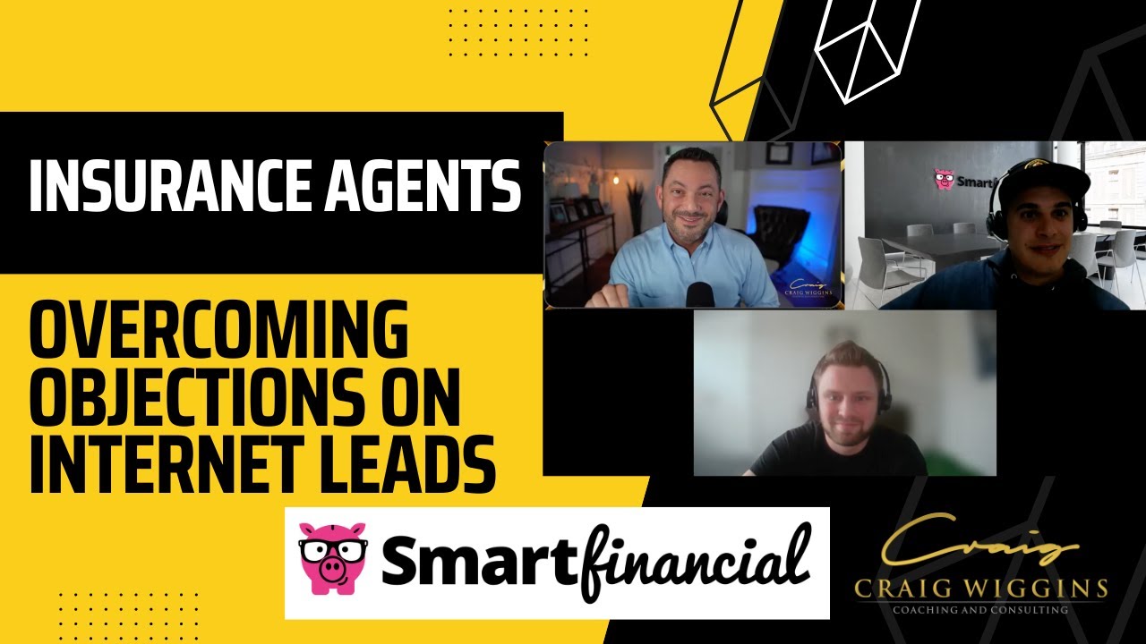 Overcoming Objections on Internet Leads For Your Insurance Agency with ...