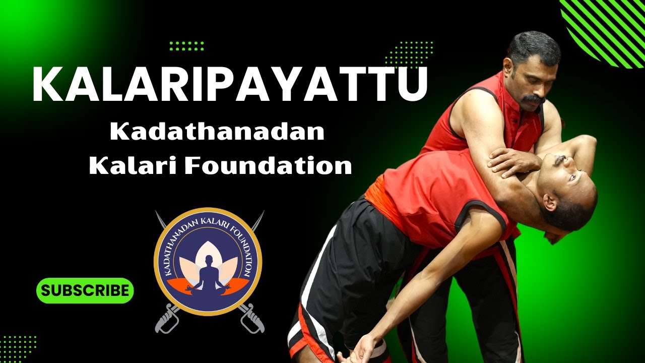 Kalaripayattu | Kadathanadan Kalari Foundation | Kalari Training - YouTube
