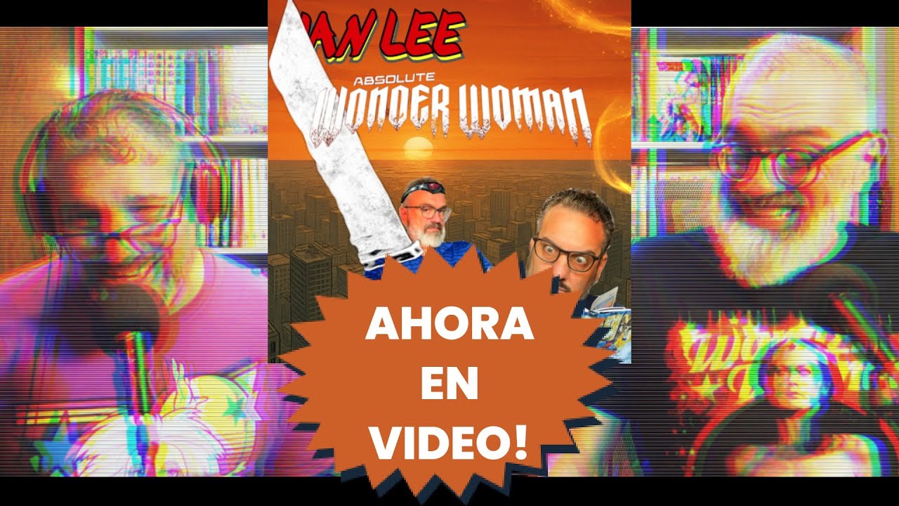 IAN LEE CRISIS- Absolute Wonder Woman #2 y #3 - YouTube