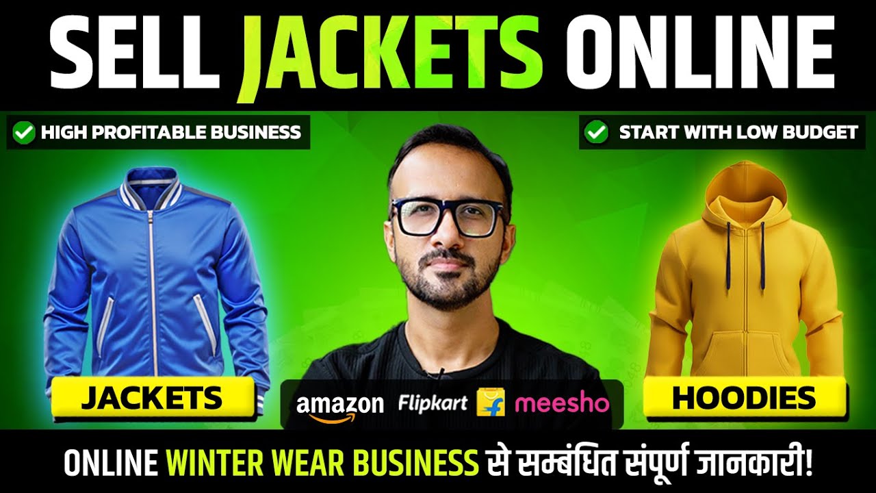 Online Business of Jackets, Sweatshirts, Hoodies | Ecommerce Business ...