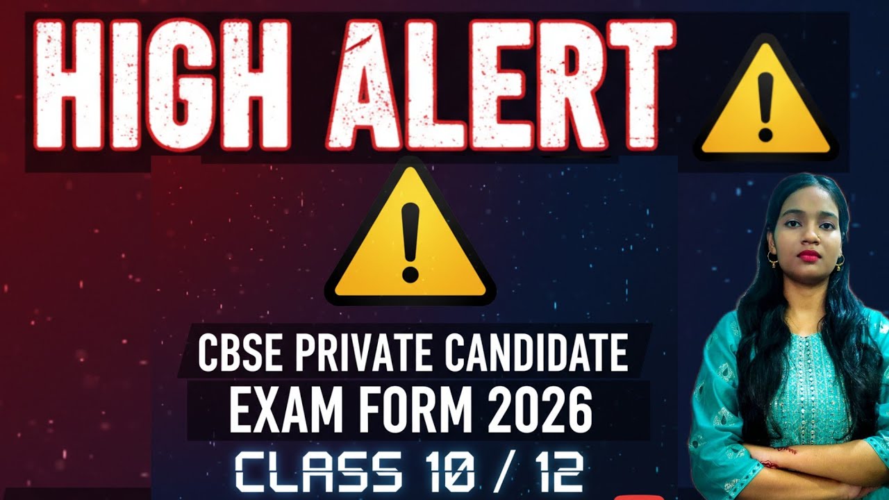 HIGH ALERT ⚠️ | Cbse Private candidate Exam form 2026| Class 10/12 ...