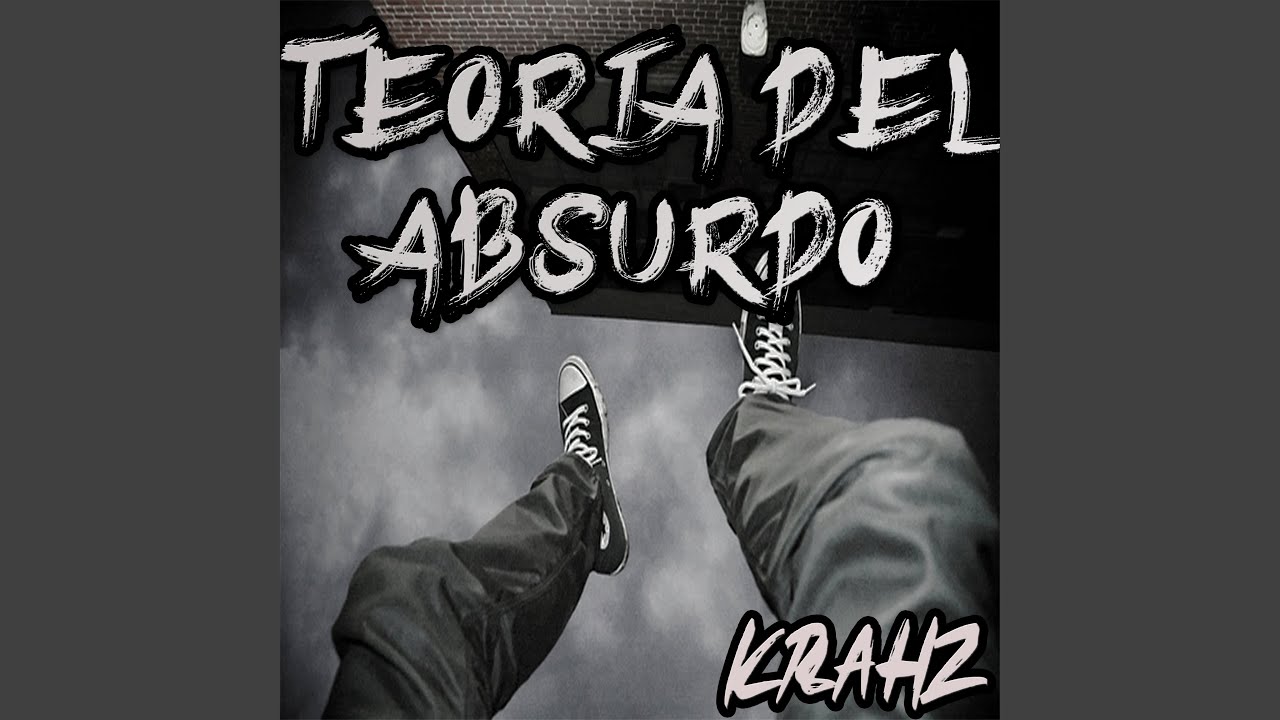 Teoria del Absurdo - YouTube