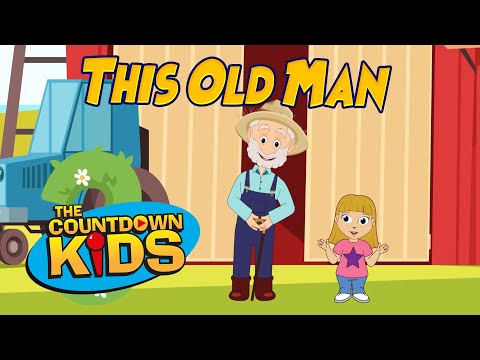 This Old Man - The Countdown Kids | Kids Songs & Nursery Rhymes | Lyric Video