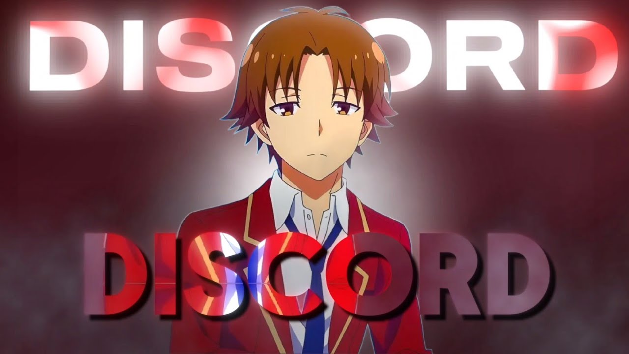 Ayanokonji - Discord【AMV】 - YouTube