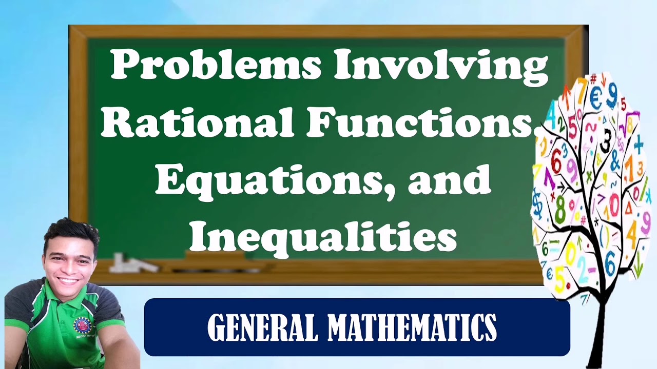 Problems Involving Rational Functions Equations And Inequalities Problems Involving Rational Functions Equations And Inequalities