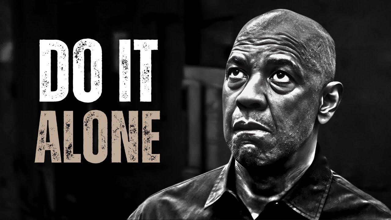 DO IT ALONE - Motivational Speech - YouTube