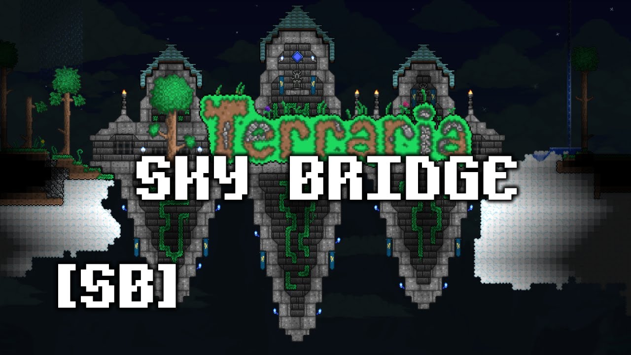 [SPEEDBUILD] Terraria - SKY BRIDGE! - YouTube