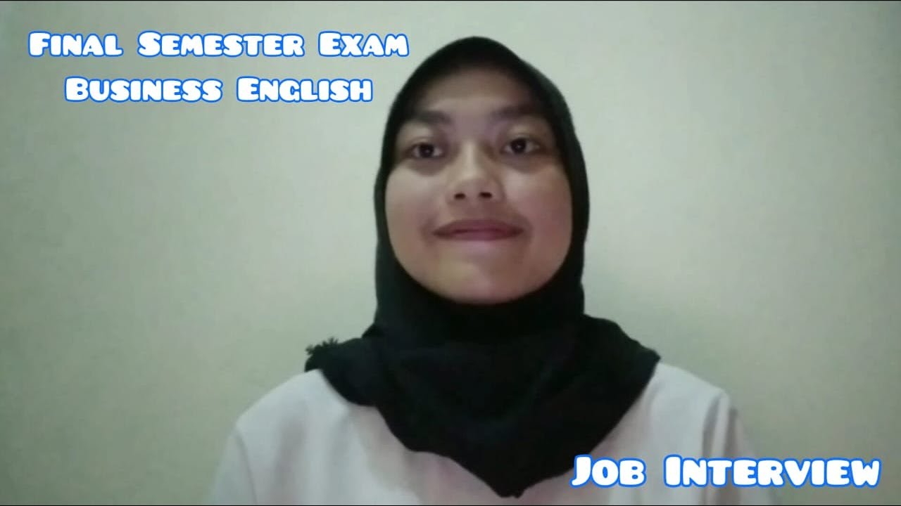 Final Semester Exam Business English "Job Interview" - YouTube