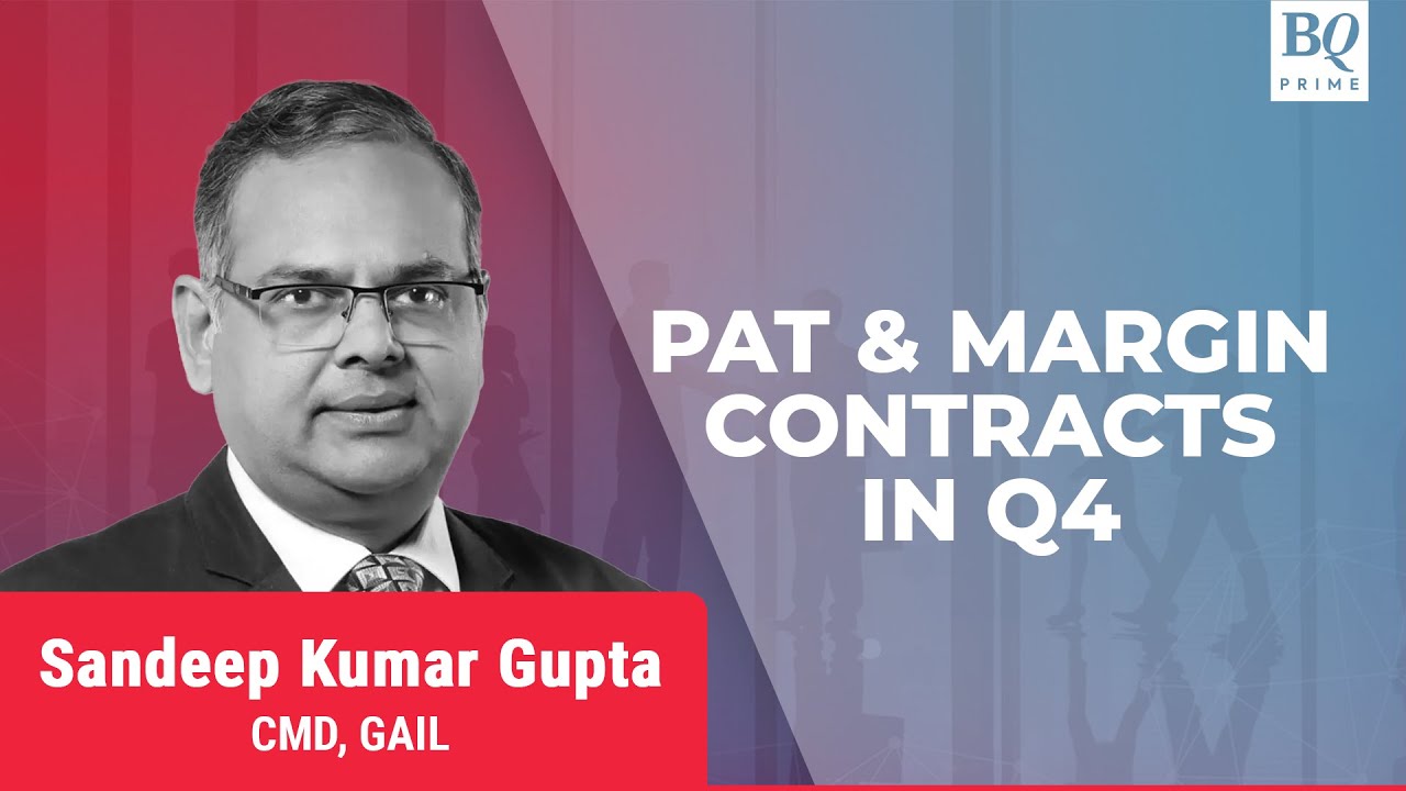 Q4 Review | GAIL CMD On Earnings Report Card & FY24 Growth Strategies ...