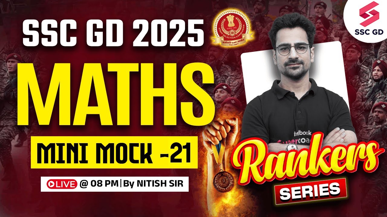 SSC GD 2025 | Maths Mini Mock #21 Rankers Series | by Nitish Sir - YouTube