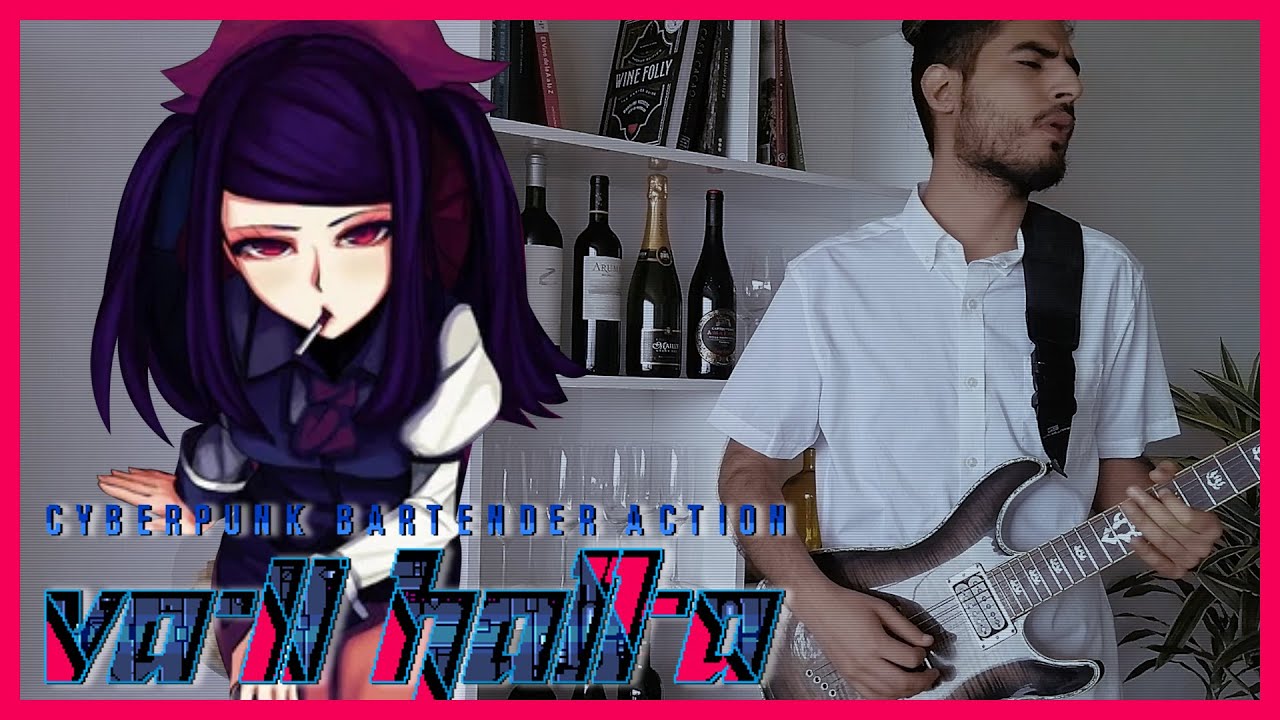 EVERY DAY IS NIGHT 🌃 | VA-11 Hall-A [Rock Cover] ft. Loncorojo - YouTube