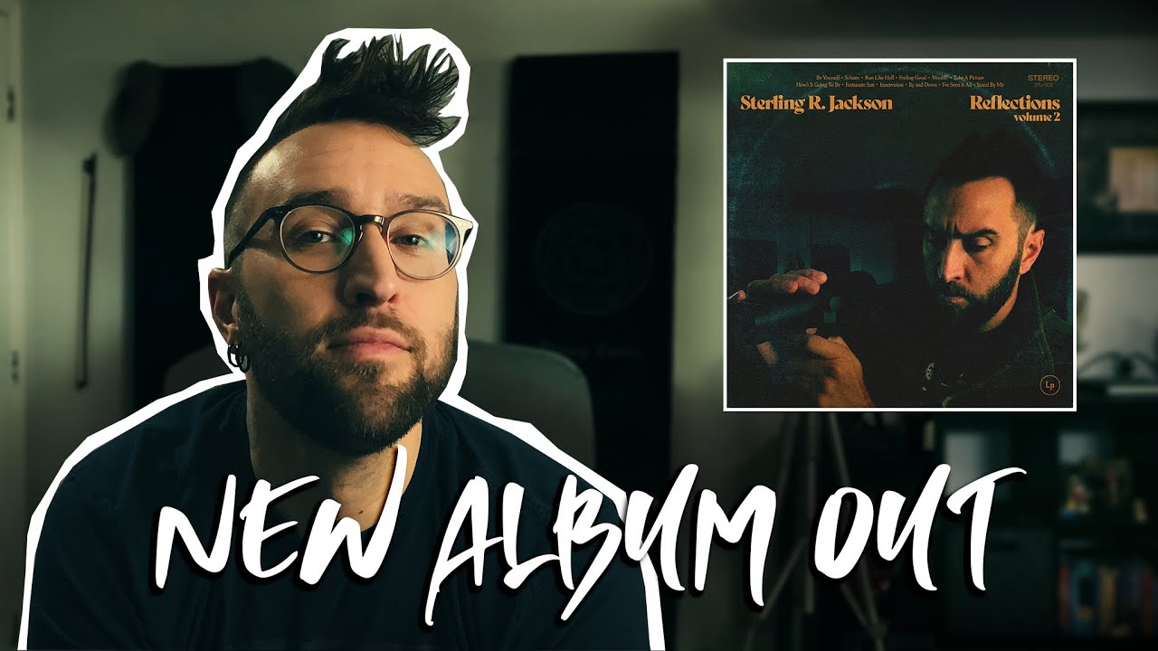 New Album Out Today - Reflections Vol. 2 - Sterling R Jackson - YouTube