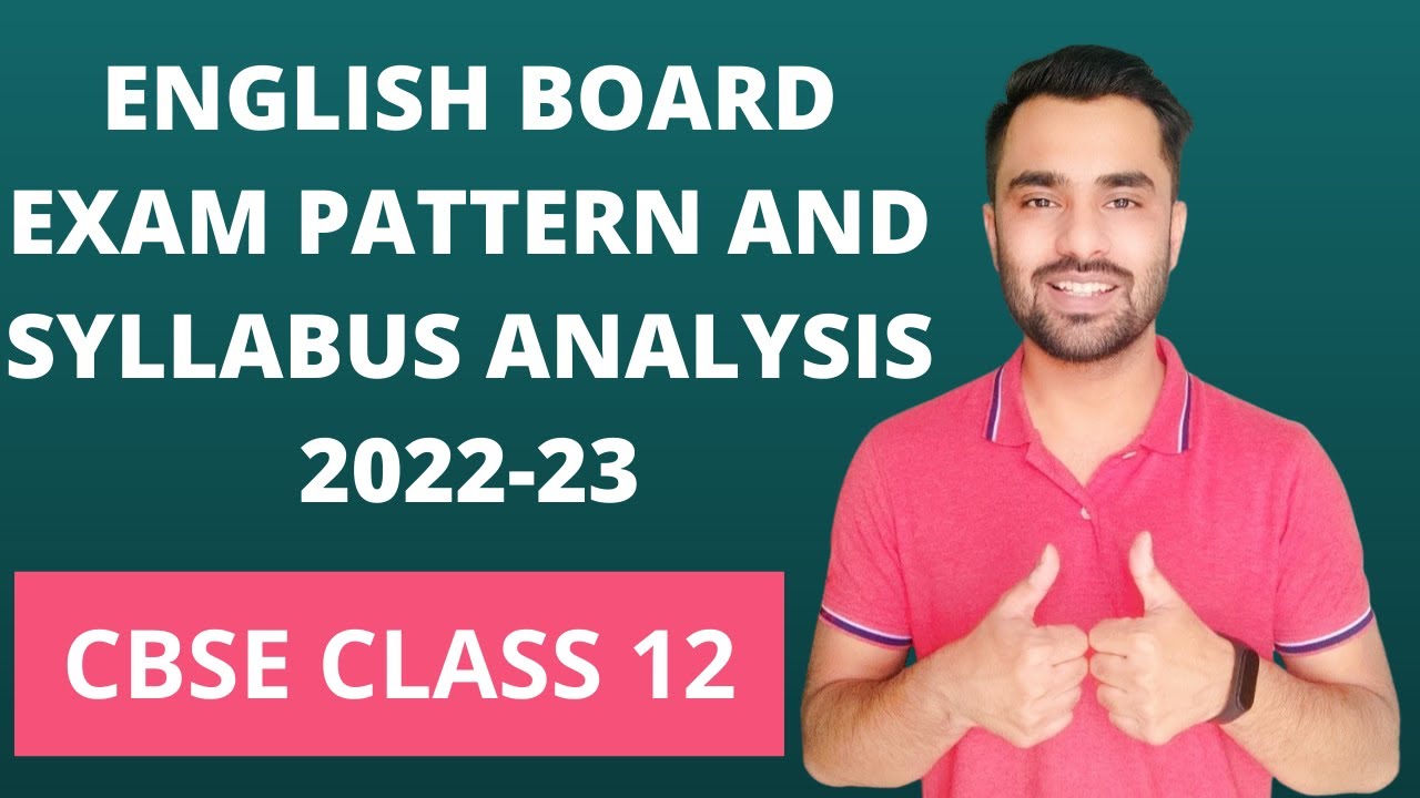 English Board Exam Pattern and Syllabus - 2022-23 // CBSE Class 12th ...