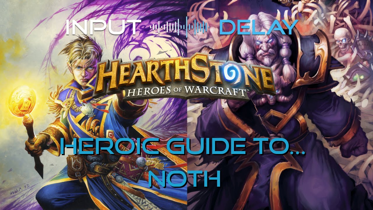 Input Delay's Heroic Guide to Noth the Plaguebringer - YouTube