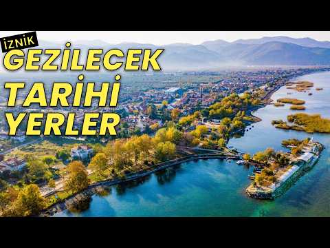 İznik Gezilecek Yerler | Tarihi Yerler | Vlog