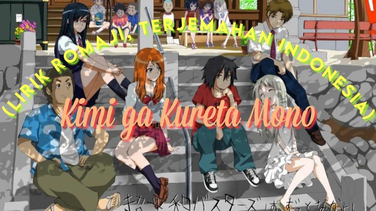 「Secret Base」Kimi ga Kureta Mono (Lyrics Romaji, Indonesian SUB) - YouTube