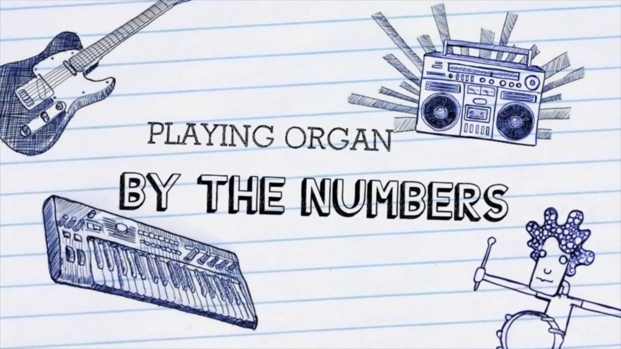 Playing Organ by the Numbers | Piano Tutorial for the Kids - YouTube