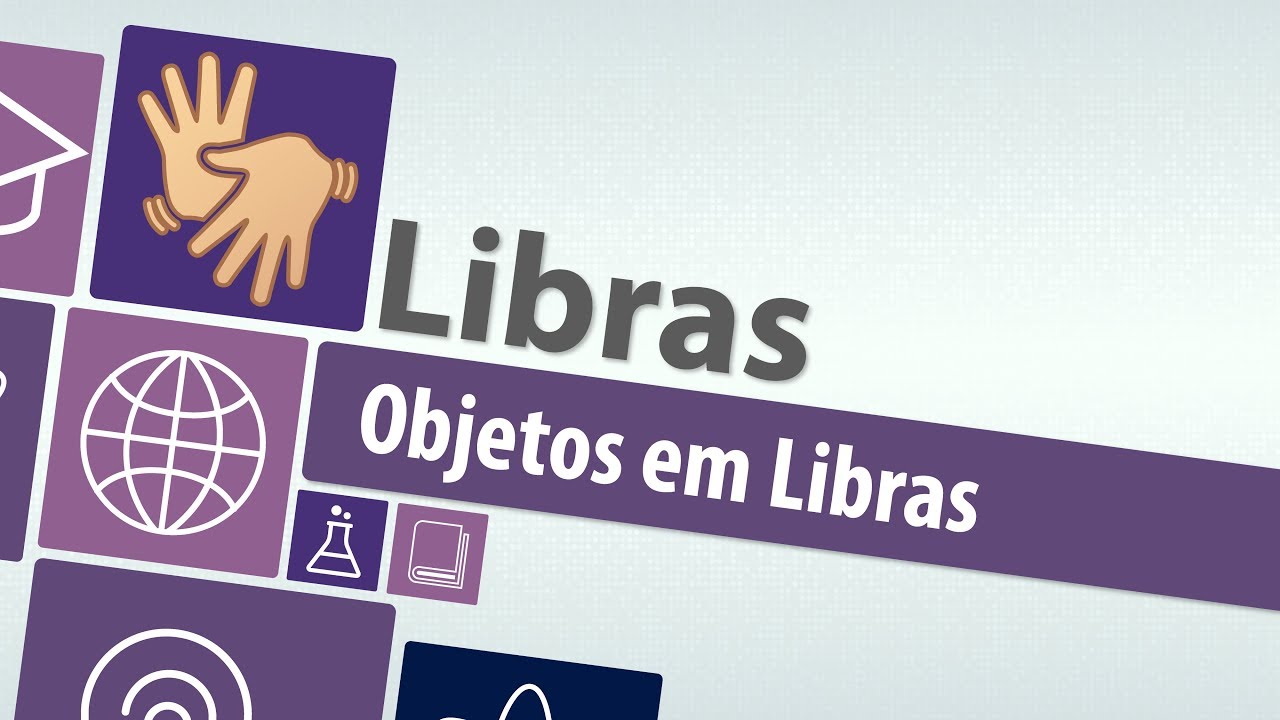 Objetos em Libras - YouTube