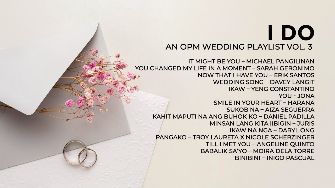 I Do | An OPM Wedding Playlist Vol. 3 - YouTube