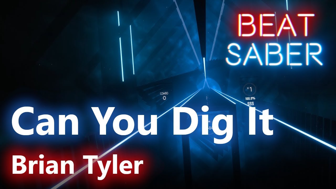 [Beat Saber] Brian Tyler - Can You Dig It (FC - Expert) - YouTube