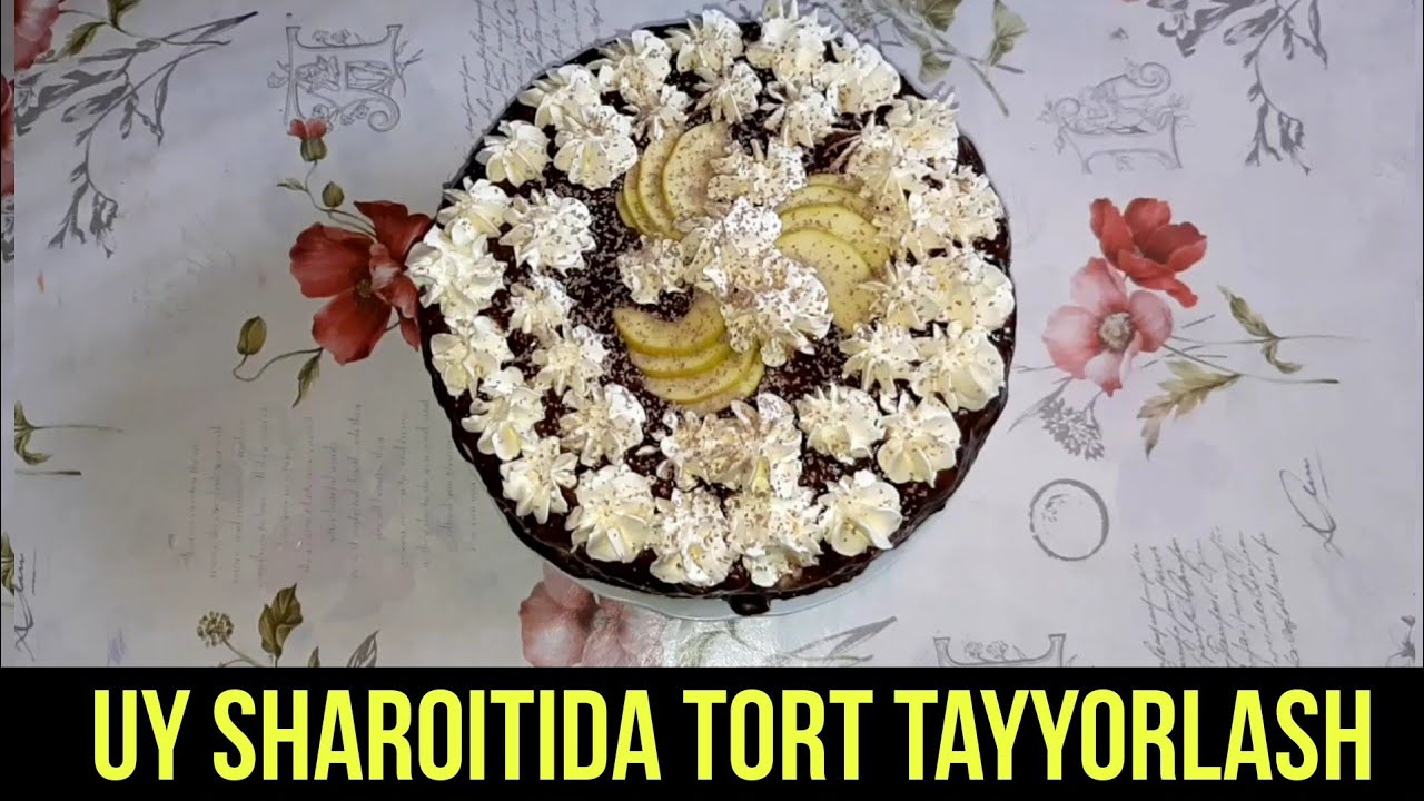 UY SHAROITIDA MAZZALI TORT TAYYORLASH - YouTube