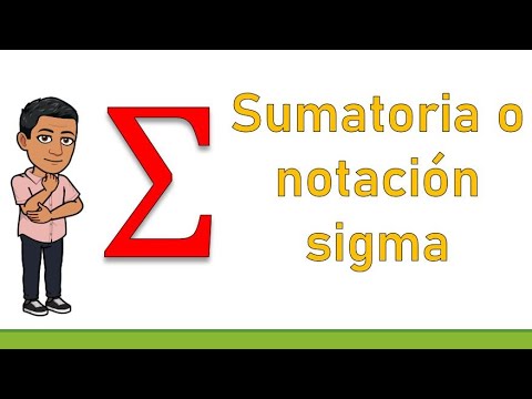 Aprendiendo acerca de sumatoria/notación sigma - YouTube