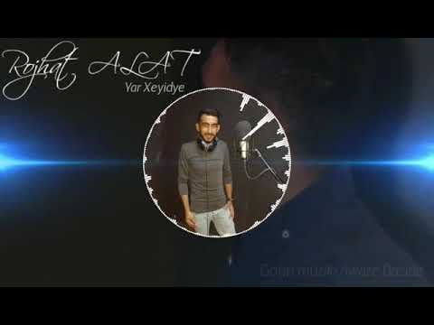 ROJHAT ALAT YAR XEYİDYE