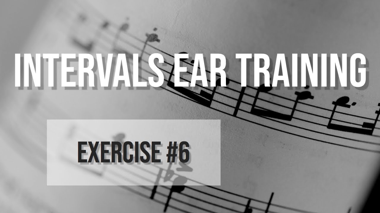 Intervals Ear Training #6 - Major & Minor Thirds - YouTube