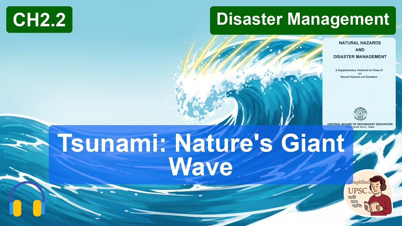 CH2.2 Tsunami: Nature's Giant Wave Natural Hazards & Disaster ...