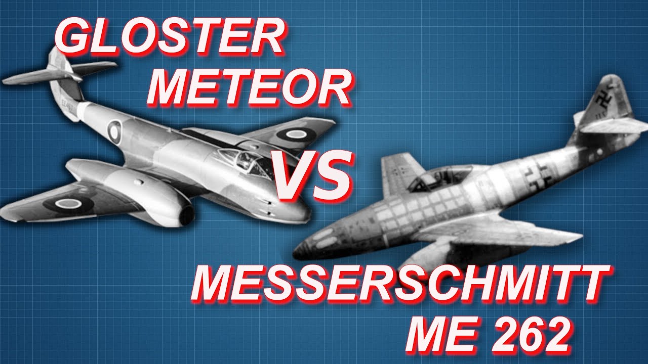 The Gloster Meteor vs the Messerschmitt Me 262 - Jet Fighters in WWII ...