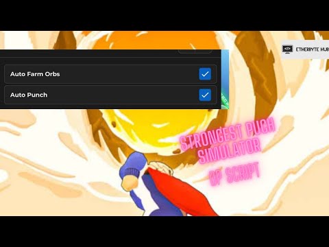OP SCRIPT | STRONGEST PUNCH SIMULATOR SCRIPT | AUTO FARM ORBS, AUTO ...