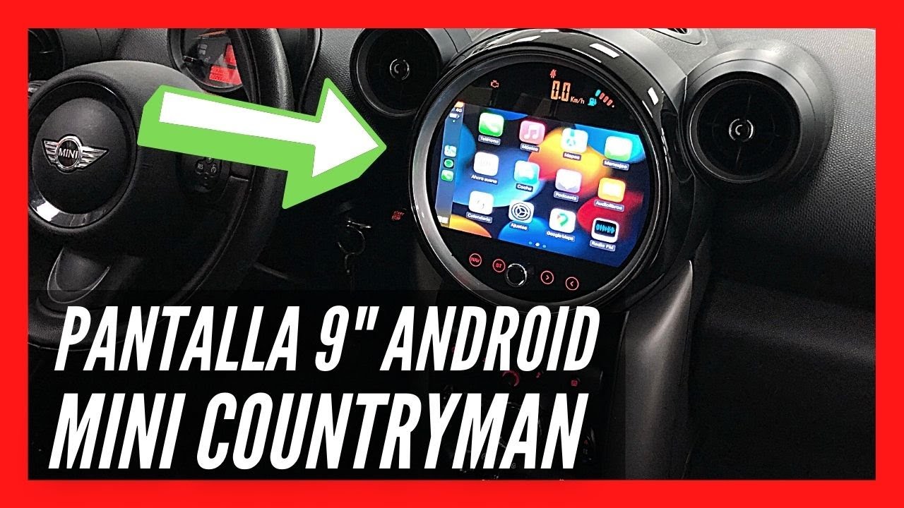 Pantalla Android MINI COUNTRYMAN R60 con CARPLAY! - YouTube