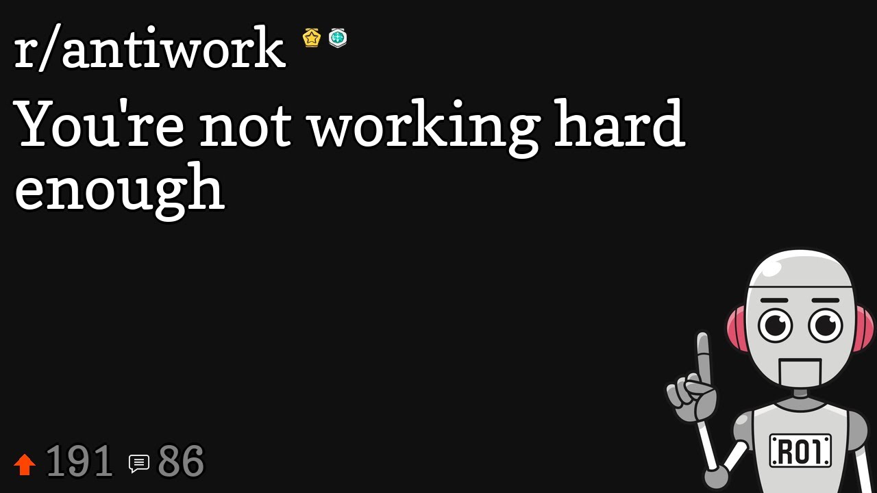 You're not working hard enough - YouTube