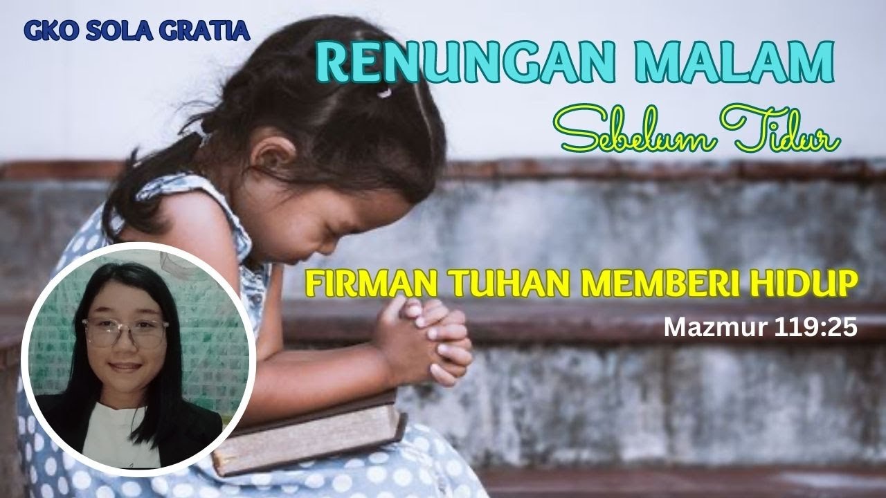 FIRMAN TUHAN MEMBERI HIDUP - RENUNGAN MALAM SEBELUM TIDUR - YouTube