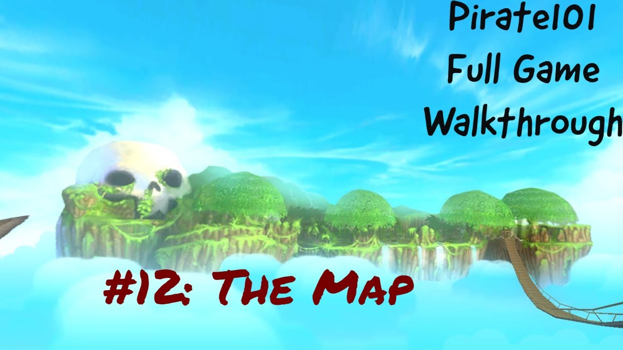 Pirate101 Full Game Walkthrough | Episode 12: The Map #RevivePirate101 ...