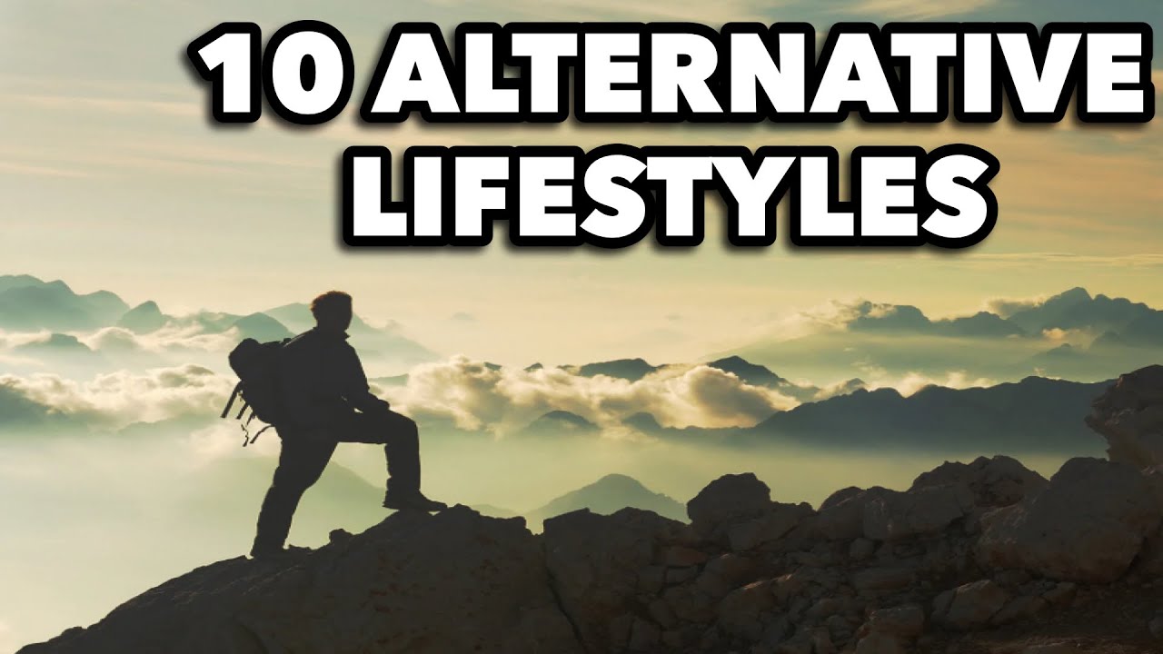 10 Alternative Lifestyles You Can Live If You Want A Change In Life ...