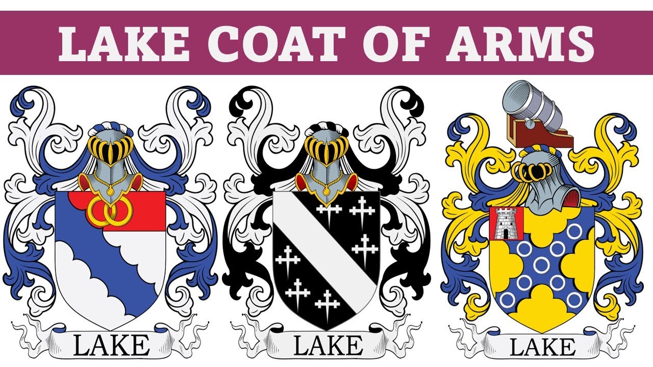 Lake Coat of Arms & Family Crest - Symbols, Bearers, History - YouTube