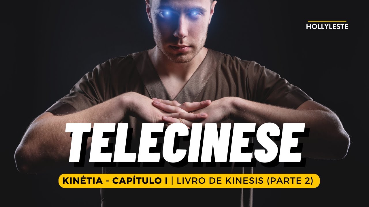 3 Como Ter Telecinese Real | Kinétia: Livro de Kinesis (Parte 2) - YouTube