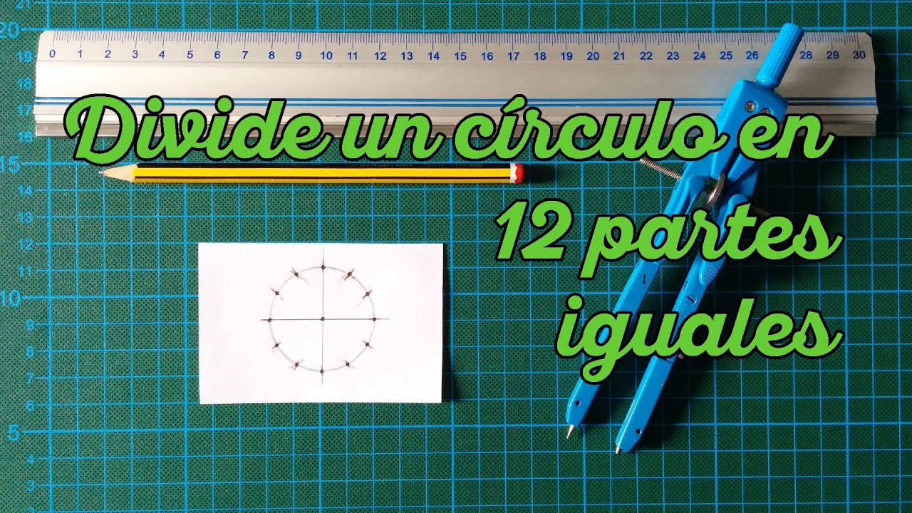 Divide un círculo en 12 partes iguales. - YouTube