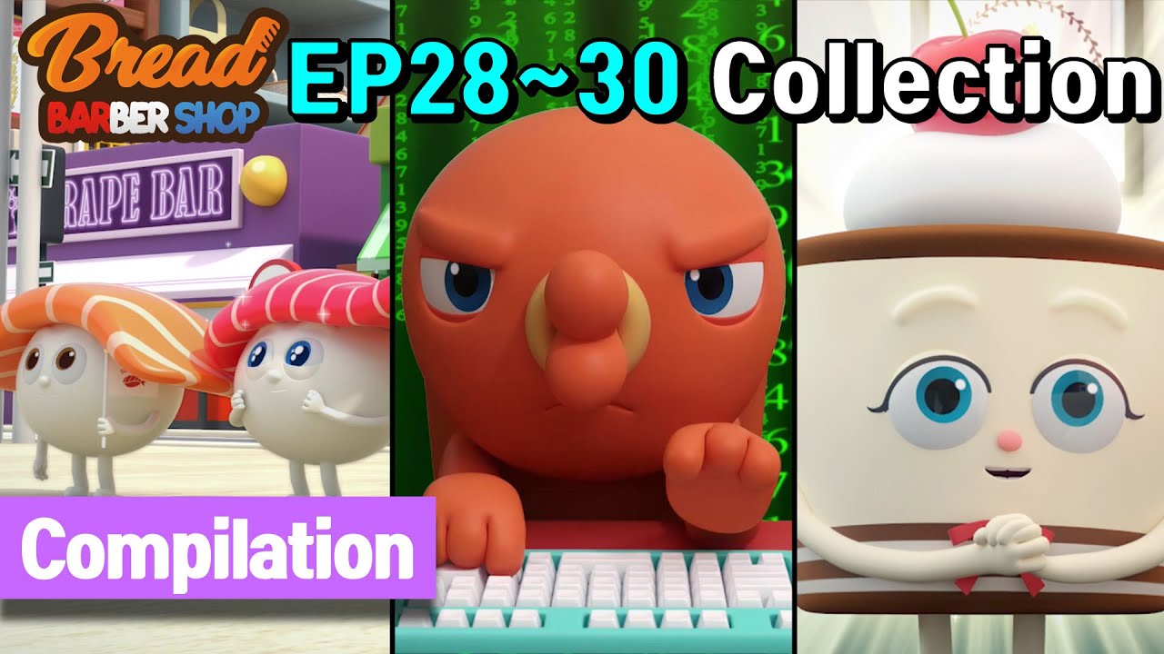 BreadBarbershop | ep28~30 Compilation! | english/animation/dessert ...