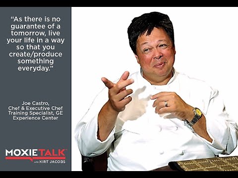 👨‍🍳 MoxieTalk with Joe Castro: Chef Behind GE Experience Ctr - YouTube
