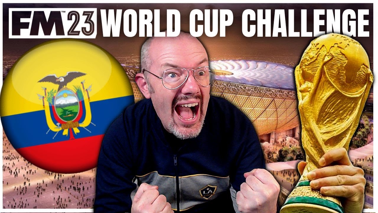 FM23 World Cup Challenge Ecuador | How far can El Tri go at Qatar 2022 ...