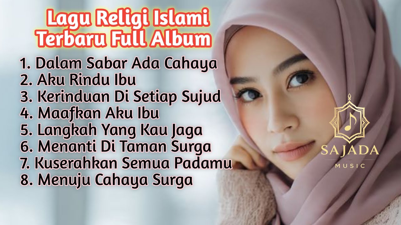 Kumpulan Lagu Religi Islami Terbaru Terbaik,Lagu Religi Menyentuh Hati ...