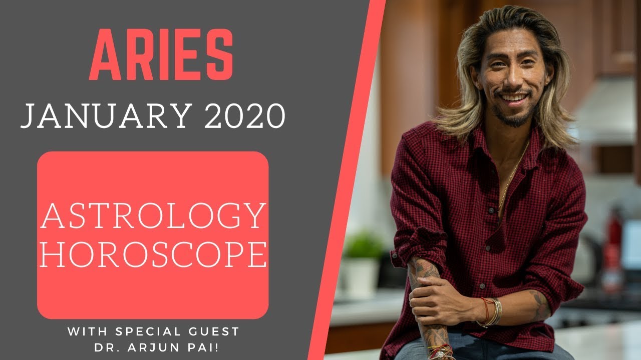 ARIES JANUARY 2020 HOROSCOPE WITH ASTROLOGER DR. ARJUN PAI - YouTube