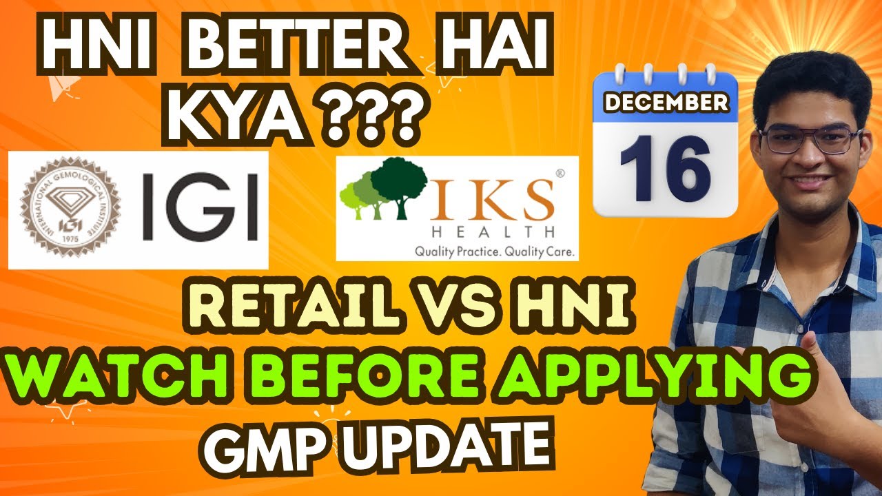 IKS Health IPO - Final Decision | IGI IPO - Day 2 Subscription ...