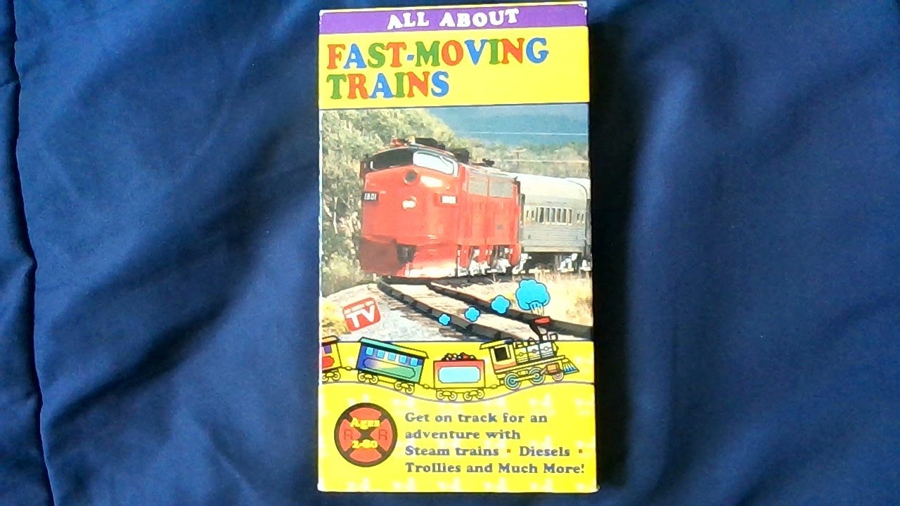 All About Fast (Moving) Trains VHS 1994 original unedited version with ...
