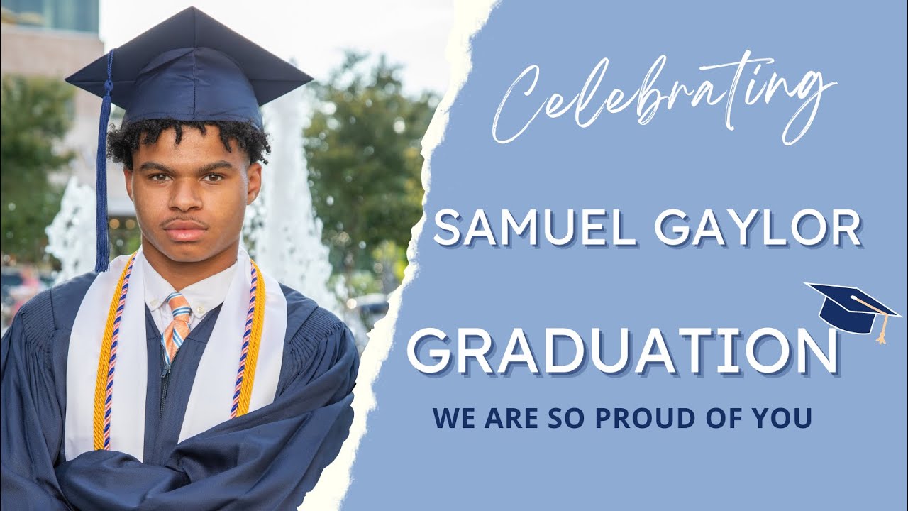 Sam Gaylor Graduation Video 2023 - YouTube