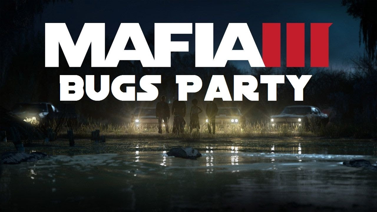 Mafia 3 - Fail, Glitches, Bloopers, Bugs, Random, Funny moments! - YouTube